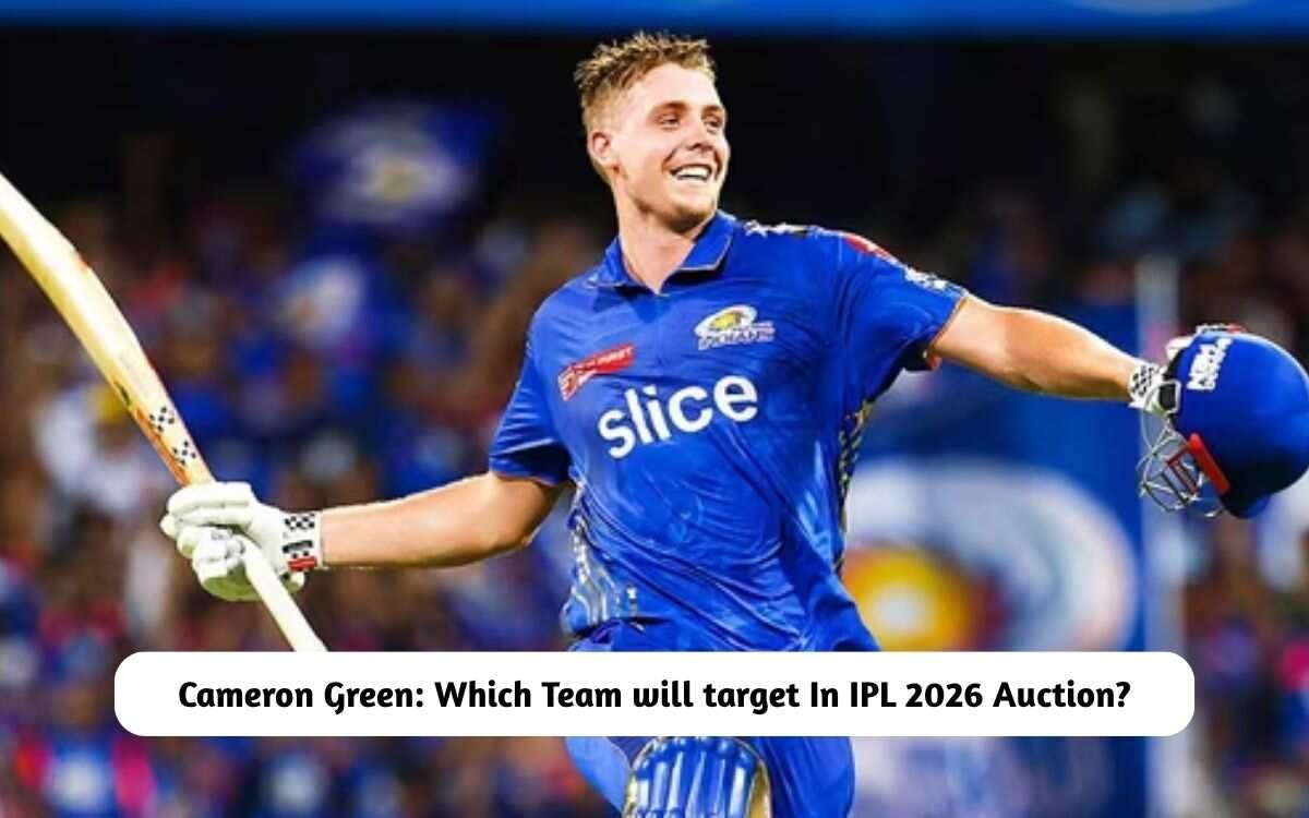 Cameron Green: Which Team will target in the IPL 2026 Auction? – IPL ...