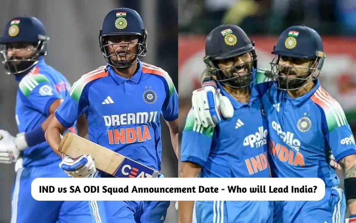 IND vs SA ODI Squad Announcement Date - Who will Lead India? – IPL Schedule