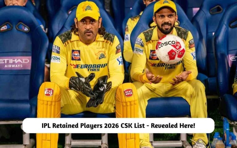 IPL Retained Players 2026 CSK List - Revealed Here! – IPL Schedule