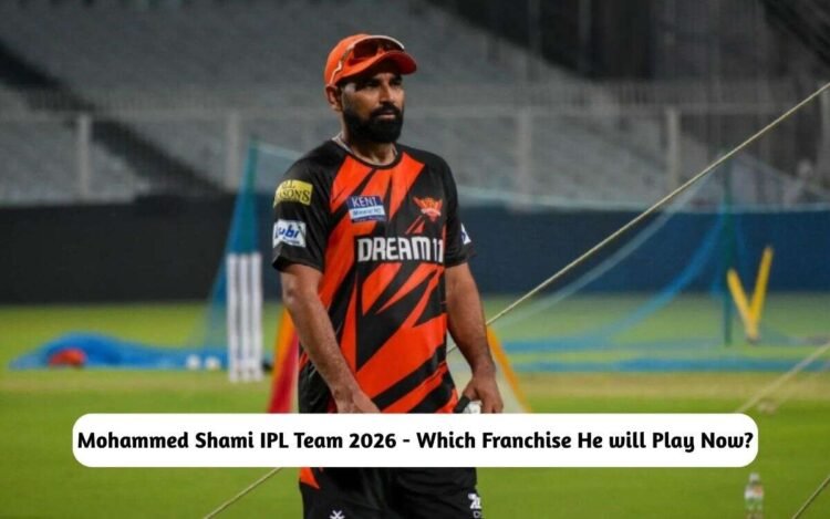 Mohammed Shami IPL Team 2026 - Which Franchise Will He Play Next? – IPL ...