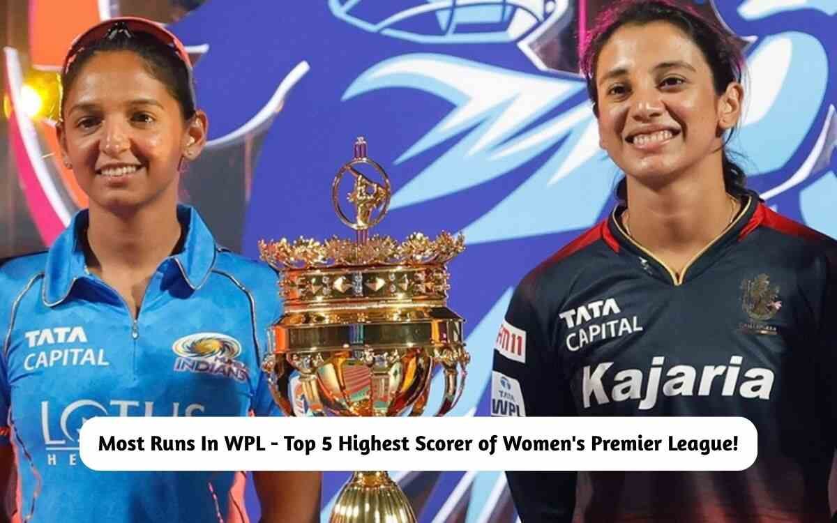 Most Runs In WPL - Top 5 Highest Scorer of Women's Premier League ...