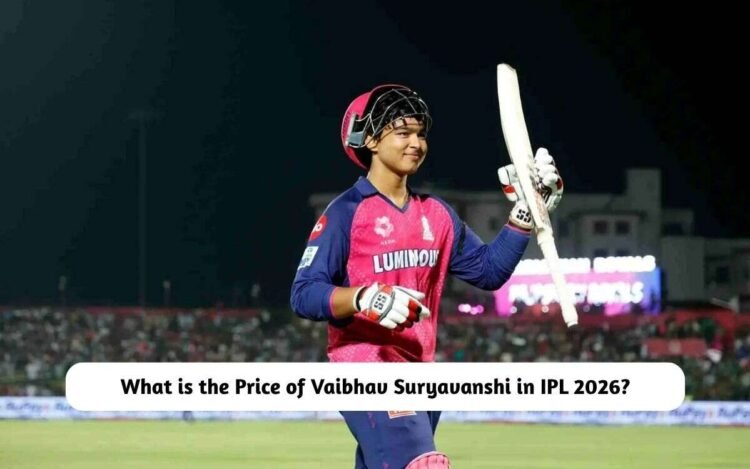 What is the Price of Vaibhav Suryavanshi in IPL 2026? 14-Year-Old Star ...