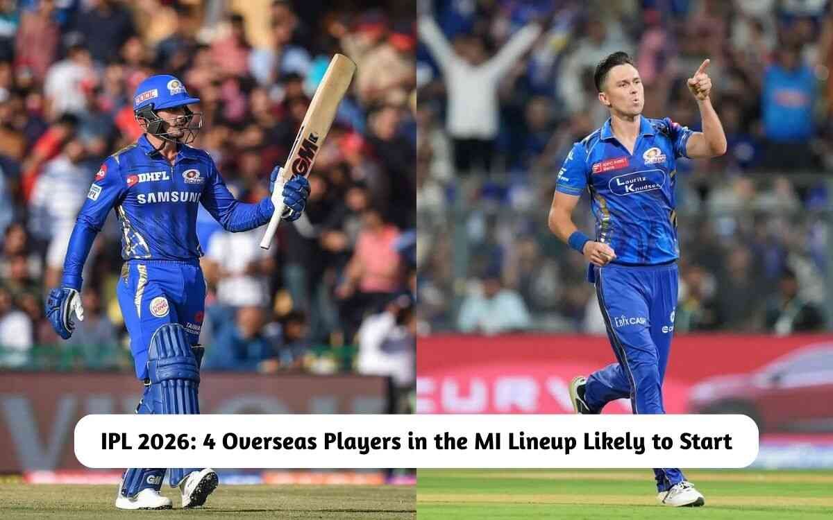 IPL 2026: 4 Overseas Players in the MI Lineup Likely to Start the ...