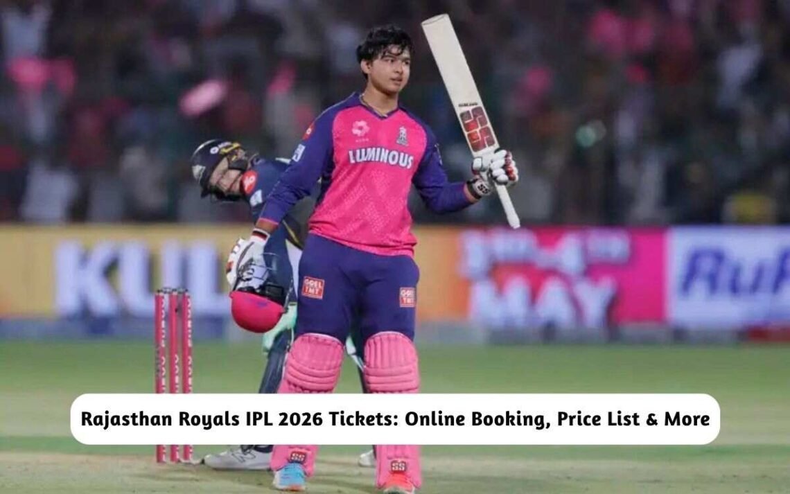 Rajasthan Royals IPL 2026 Tickets: Online Booking, Price List & More ...